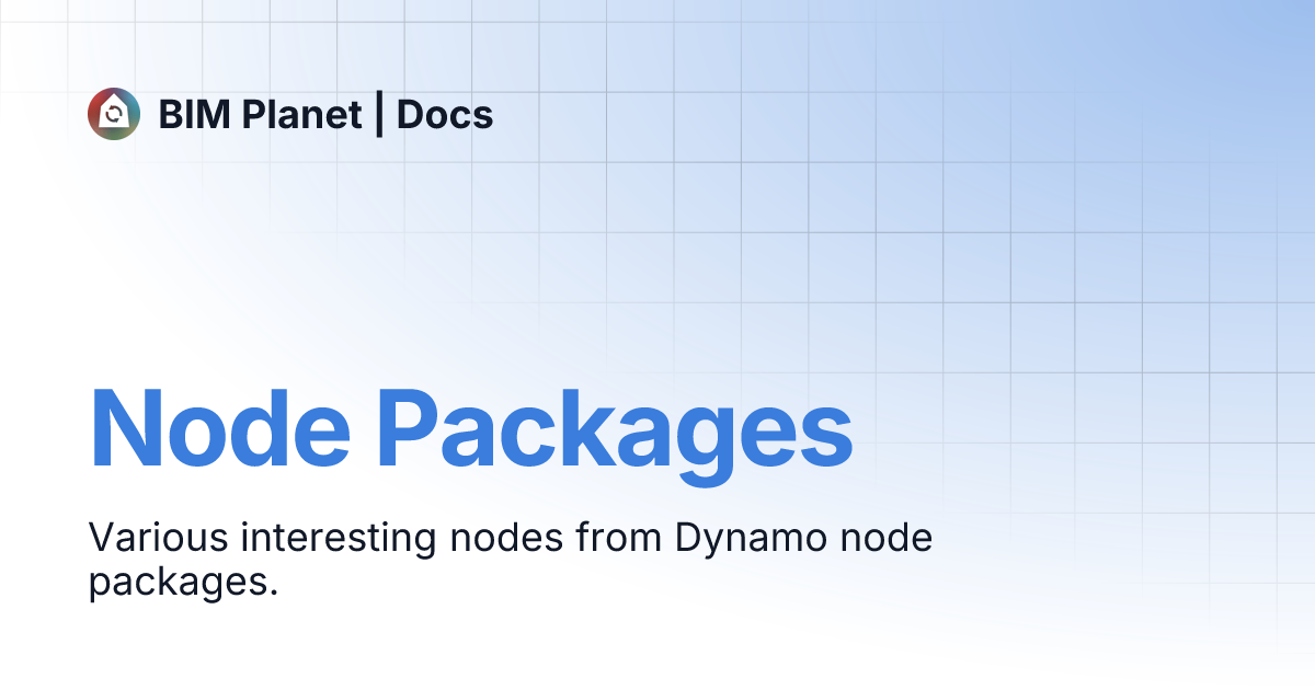 Node Packages | BIM Planet | Docs